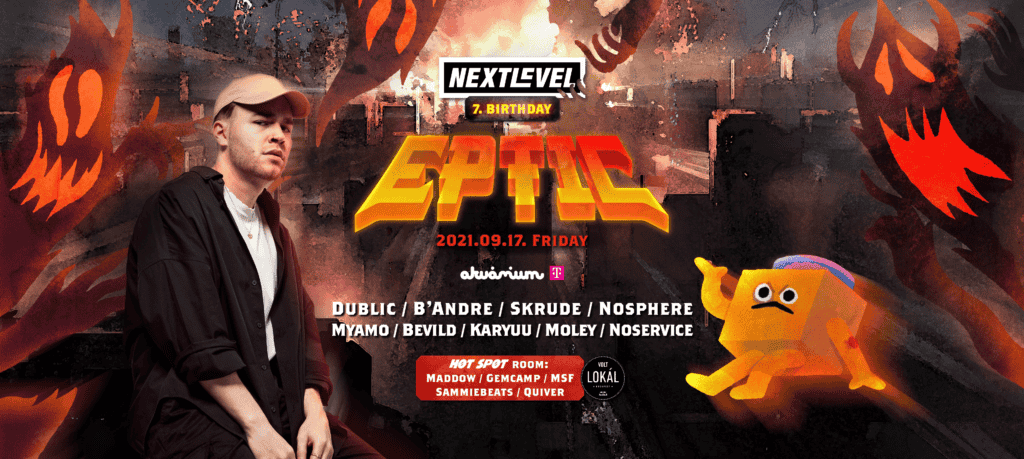 Next Level - 7th Birthday // EPTIC (BE) • Akvárium