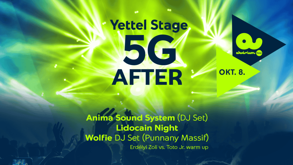 Yettel Stage 5G Afterparty • Akvárium