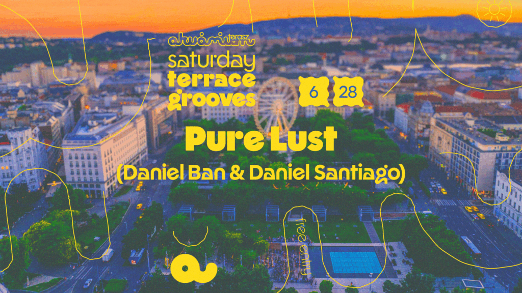 Saturday Terrace Grooves - Pure Lust (Daniel Ban, Daniel Santiago ...